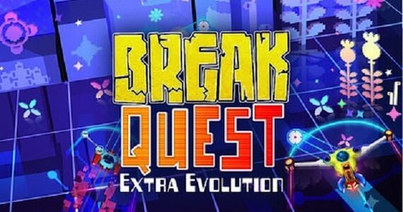 'BreakQuest: Extra Evolution' Reseña